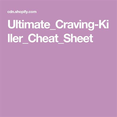 Ultimatecraving Killercheatsheet In 2024 Health Info Cheating