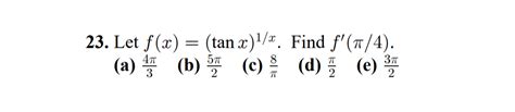 Solved Let F X Tanx 1x ﻿find