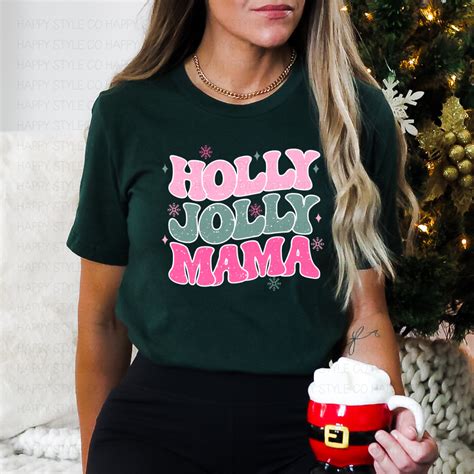 Holly Jolly Mama Happy Style Co