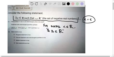 Solved Consider The Following Statement ∃x In R Such That ∀y In R− The Set Of Negative Real
