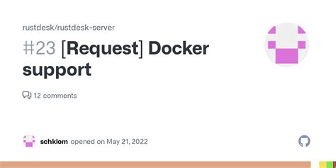 [request] docker support · issue 23 · rustdesk rustdesk server · github