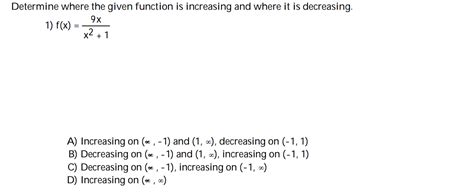 Solved Determine Where The Given Function Is Increasing And Chegg