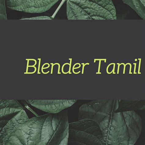 blender tamil youtube