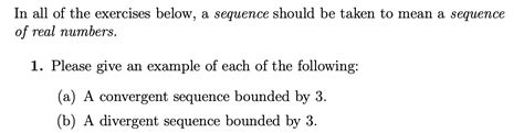Solved In All Of The Exercises Below A Sequence Should Be Chegg