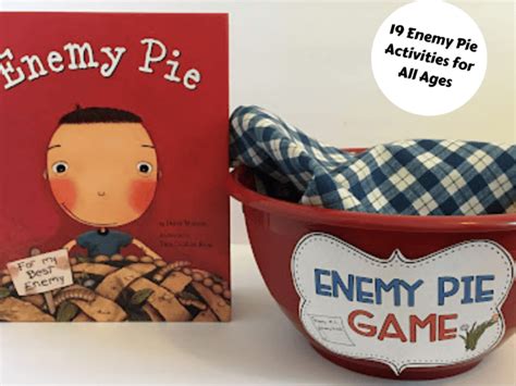 19 Enemy Pie Activities For All Ages Teaching Expertise