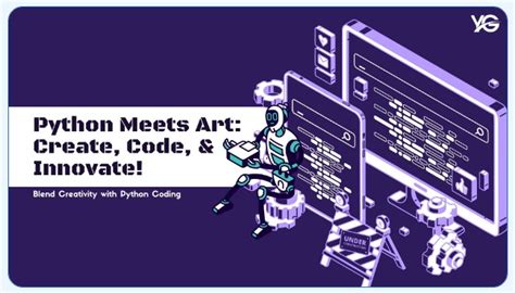 Young Gates Python Meets Art Create Code And Innovate Teenlife