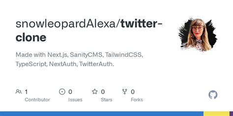 GitHub SnowleopardAlexa Twitter Clone Made With Next Js SanityCMS TailwindCSS TypeScript