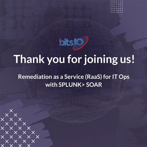 Raas Itops Blog Splunk Soar Webinar Bitsio Incidentresponse