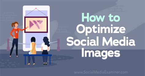 Optimize Social Media Images Best Practices By Platform