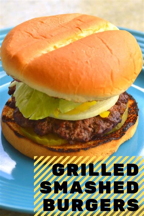 Smashed Burgers Grilled Home Cooks Classroom