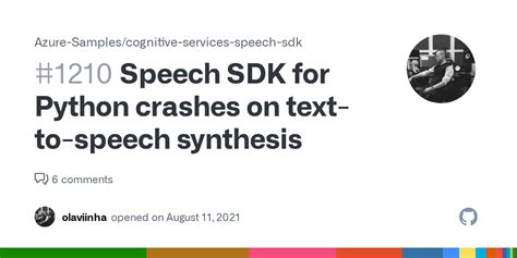 Speech Sdk For Python Crashes On Text To Speech Synthesis · Issue 1210 · Azure Samples