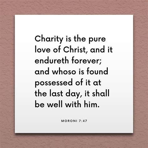 Lds Scripture Quote Moro 7 47 Charity Is The Pure Love Of Christ