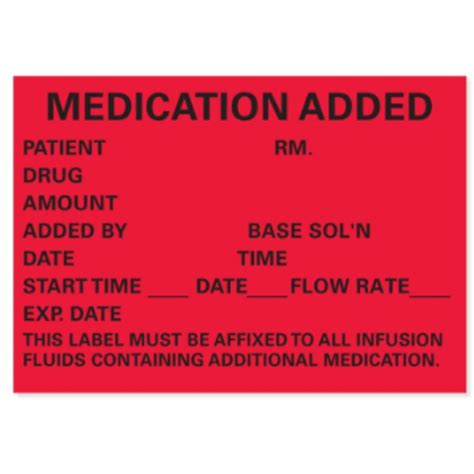 Medication Added Label Fluorescent Red 2 12 X 1 34