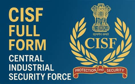 Cisf Full Form Central Industrial Security Force History Rank