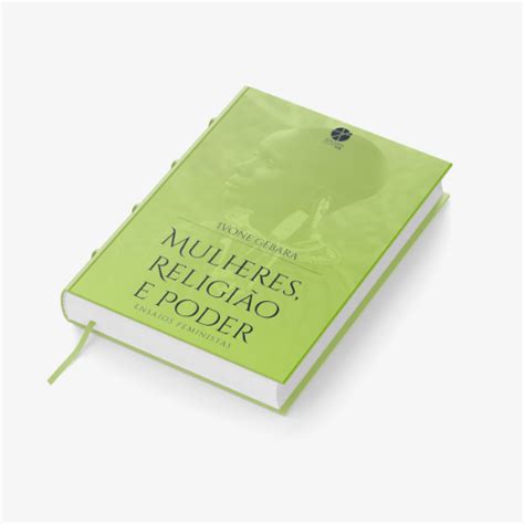 Mulheres Religião E Poder As Pensadoras