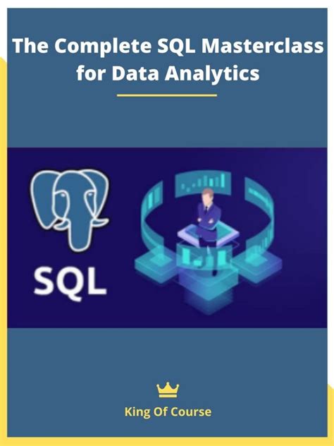 The Complete Sql Masterclass For Data Analytics Loadcourse Best