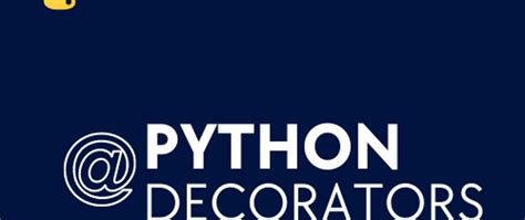Enhancing Your Python Code With Decorators Dev Community