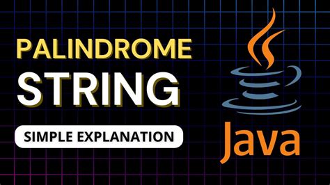 Palindrome String Using Java Simple Explanation Youtube