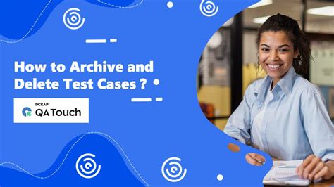 How To Archive And Delete Test Cases YouTube
