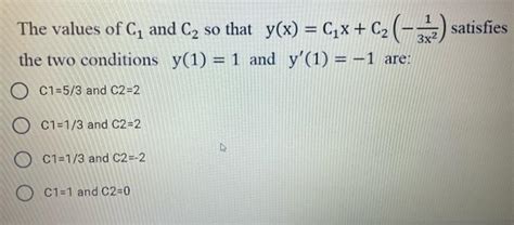 solved the values of c₁ and c₂ so that y x c₁x c₂ 3