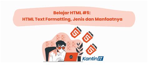 Belajar Html 2 Apa Itu Tag Elemen Dan Atribut Pada Html