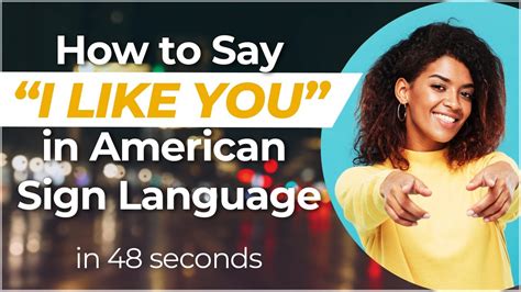 How To Sign I Like You In Asl Youtube