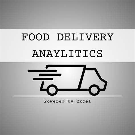 Analyzing Food Delivery Data Using Excel