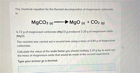 Solved The Chemical Equation For The Thermal Decomposition Of