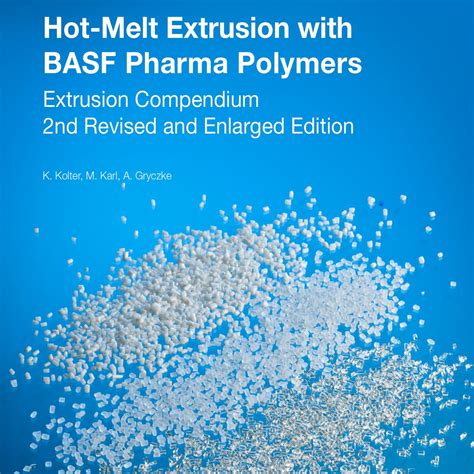 Basf Pharma Solutions On Linkedin Hot Melt Extrusion With Basf Pharma