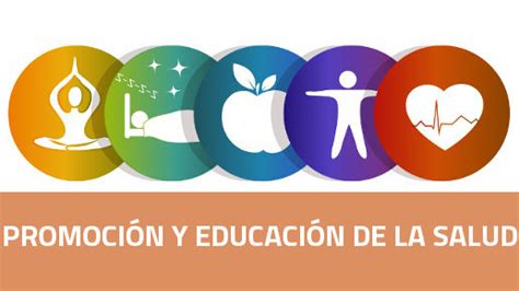 Promoción Y Educación De La Salud