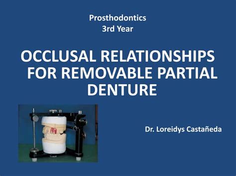 Occlusion In Removable Partial Dentures Pptx
