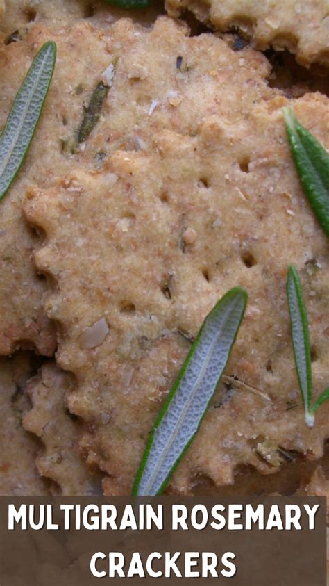 Multigrain Rosemary Crackers Artofit