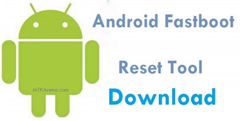 Android Fastboot Reset Tool V12 Free Download Vgmsa