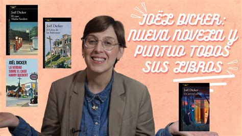 Joël Dicker Libros Orden Enplancultoes