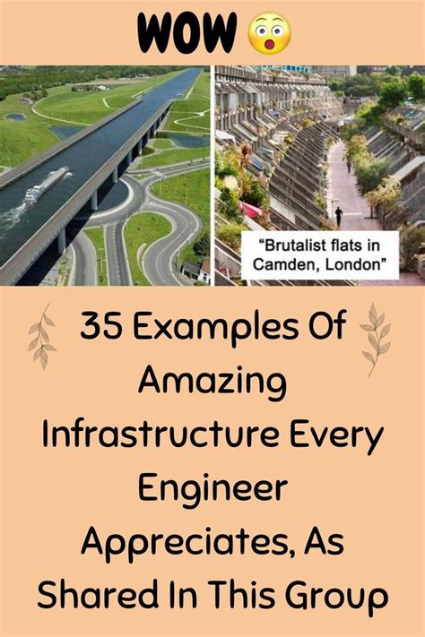 35 Examples Of Amazing Infrastructure Every Engineer Appreciates As