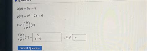 solved k x 5x 5p x x2 7x 6find kp x kp x x≠