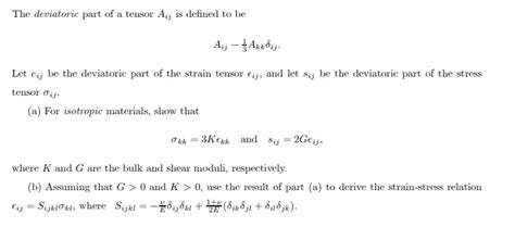 The Deviatoric Part Of A Tensor Aij Is Defined To Be