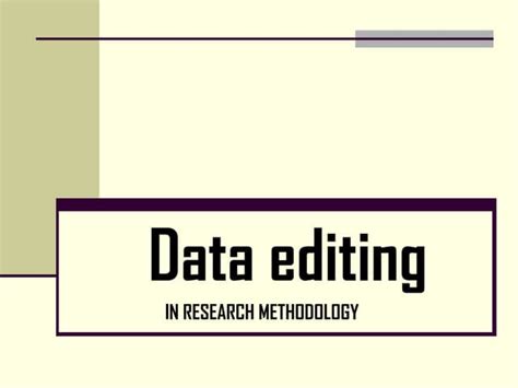 Data Processing Editing And Coding Pptx