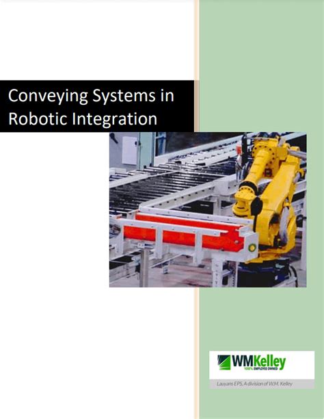 Robotic Integration Conveying Systems Lauyans Eps W M Kelley