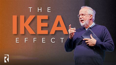 The Ikea Effect Redemption Church