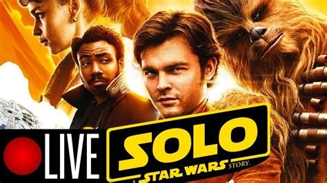 🔴 Solo A Star Wars Story Complete Movie Trailers Clips And B Roll