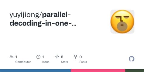 Github Yuyijiongparallel Decoding In One Sequence