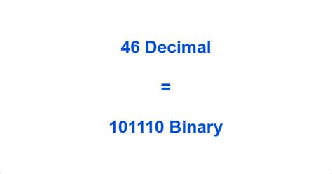 46 In Binary How To Convert 46 To Binary