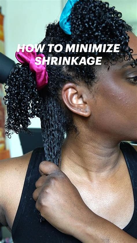 How To Minimize Shrinkage Naturalhairtips Naturalhaircare