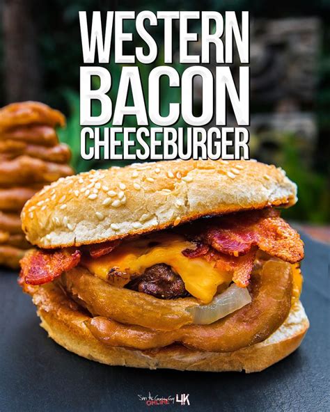 The Best Western Bacon Cheeseburger Ever Beer Burger Recipes Cooking