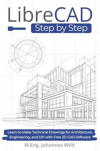 Compare Prices For Librecad Step By Step Learn To Make Technical Drawings For Architecture