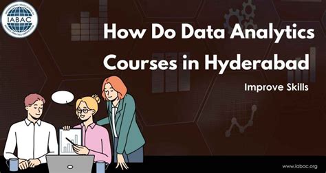 Hyderabad Data Analytics Courses To Boost Skills Iabac