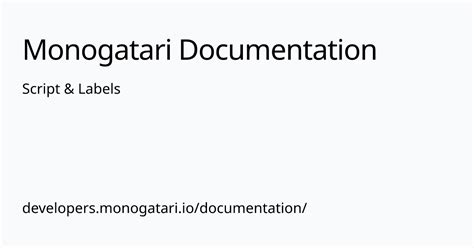 Script And Labels Monogatari Documentation