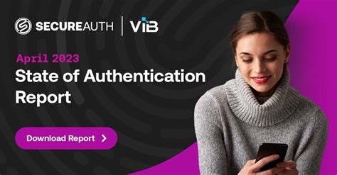 State Of Authentication Report Secureauth