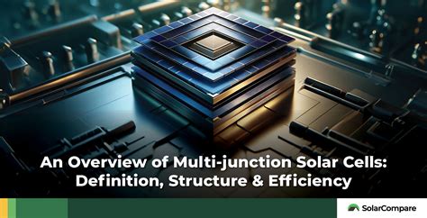 An Overview Of Multi Junction Solar Cells Definition Structure